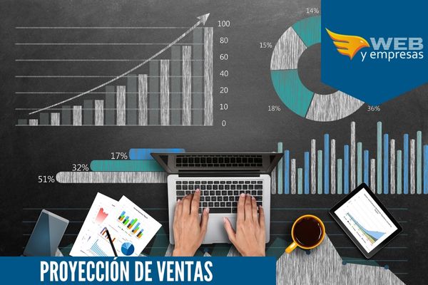 Proyección de Ventas; ¿Qué es y Cómo se Hace? - Web y Empresas