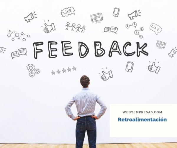 Retroalimentación ¿qué es y cuál es su aplicación en la empresa?