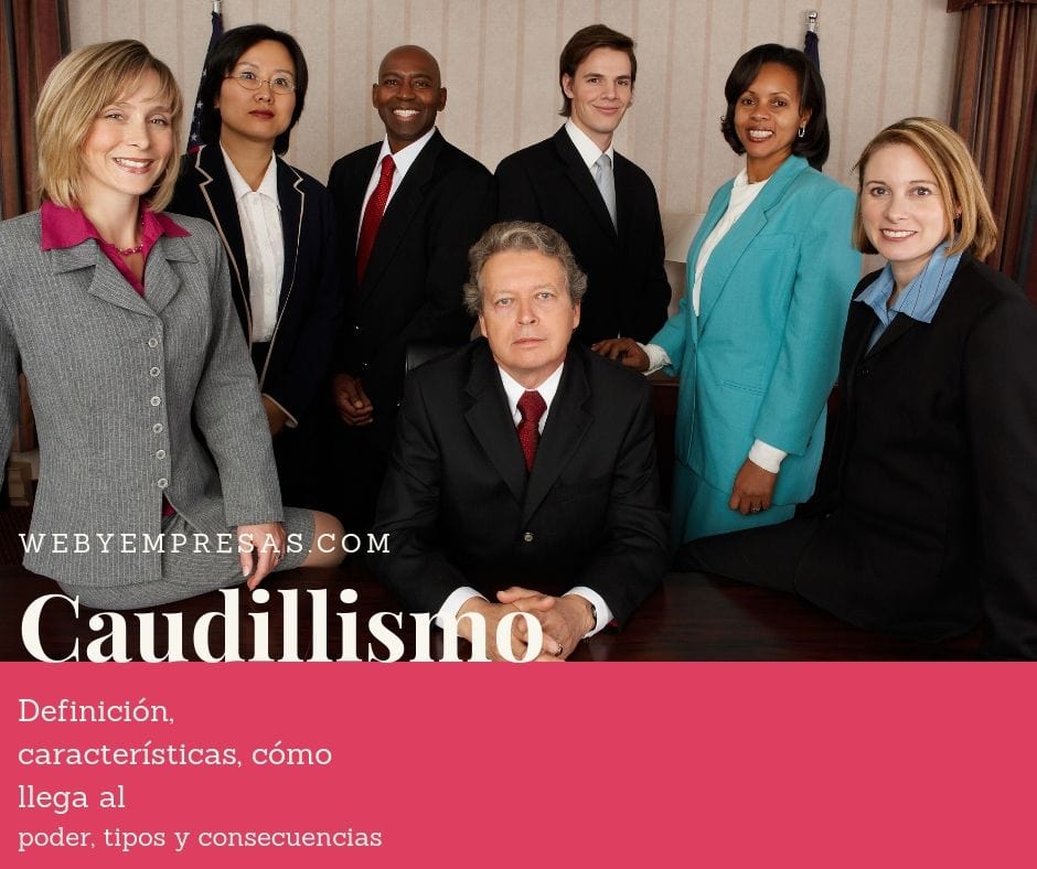 Caudillismo (definición, características, tipos y consecuencias) - Web ...