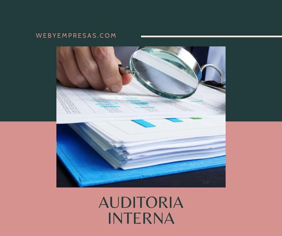 Auditoría Interna (Qué es, Características y Objetivos) - Web y Empresas