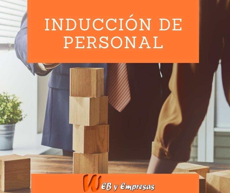¿Cuándo se realiza la inducción de personal? - Web y Empresas ¿Cuándo se realiza la inducción de personal? - Web y Empresas