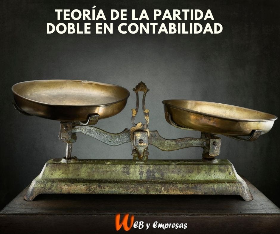 Teoría de la partida doble en contabilidad - Web y Empresas