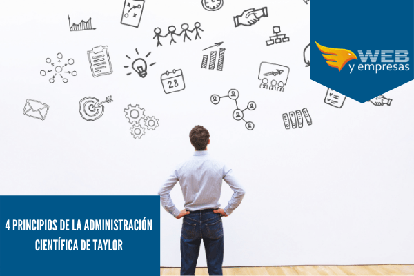 4 principios de la Administración Científica de Taylor - Web y Empresas