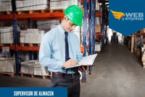 Supervisor de Almacén; Funciones y Sueldo - Web y Empresas