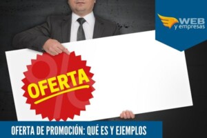 Oferta de Promoción: Qué es y Ejemplos - Web y Empresas
