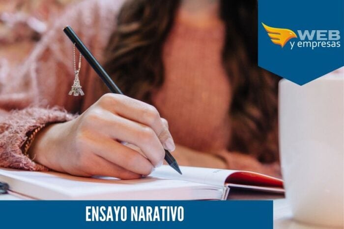 Ensayo Narrativo; Como escribirlo y Ejemplos | 2025 | Web y Empresas