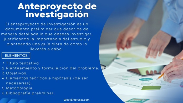 Anteproyecto de Investigación: Qué es y Cómo aplicarlo - Web y Empresas